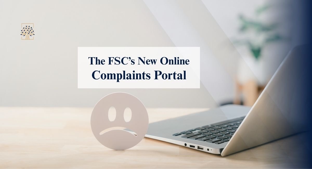 FSC’s Online Complaints Portal for more regulatory transparency